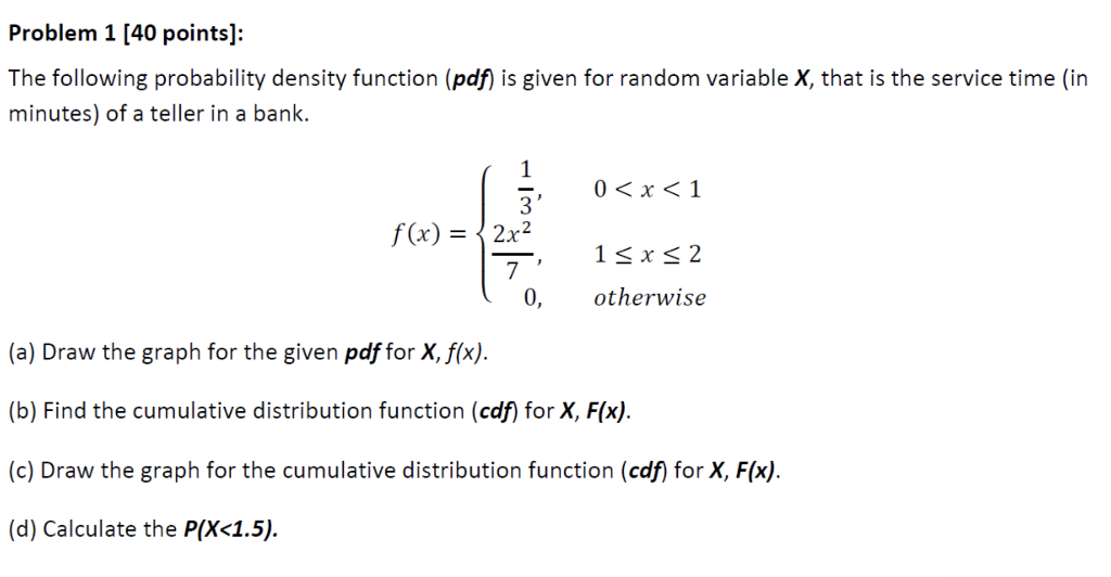 Solved Problem 1 [40 points]: The following probability | Chegg.com