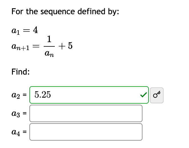 Solved For the sequence defined by: a1=4an+1=an1+5 Find: | Chegg.com