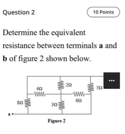 [Solved]: Determine the equivalent resistance between term