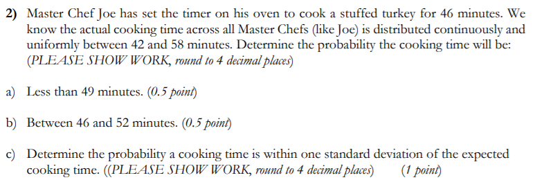 Solved 2) Master Chef Joe has set the timer on his oven to | Chegg.com