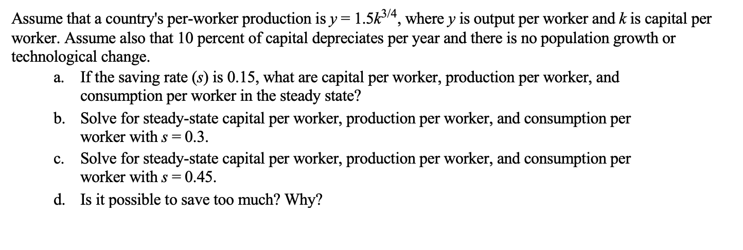 Solved Assume that a country's per-worker production is \\( | Chegg.com