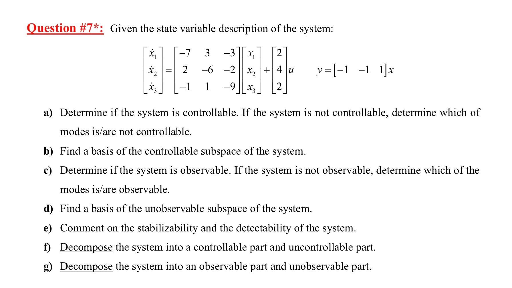 Solved Question #7∗ : Given the state variable description | Chegg.com