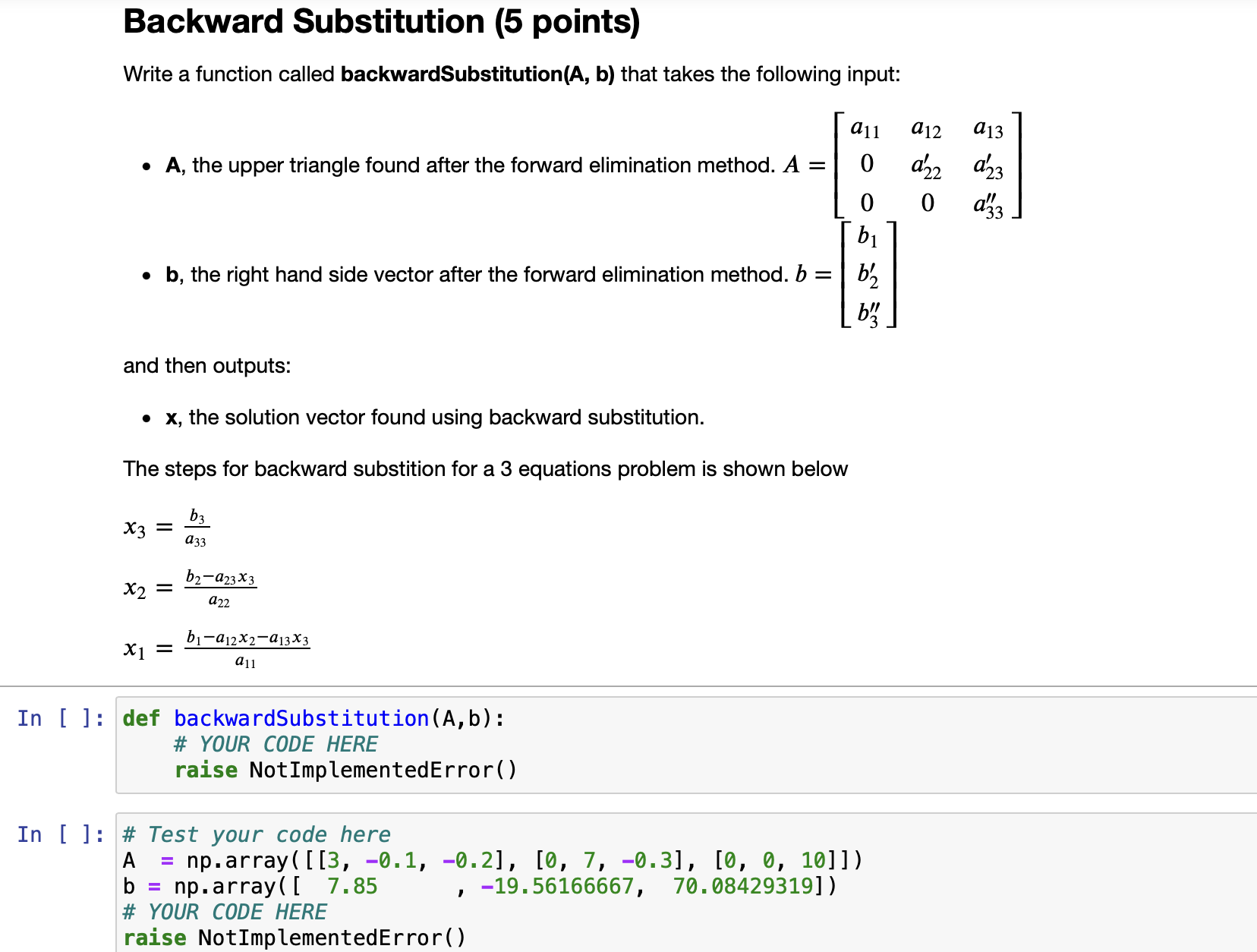 Solved Write a function called backwardSubstitution(A, b) | Chegg.com