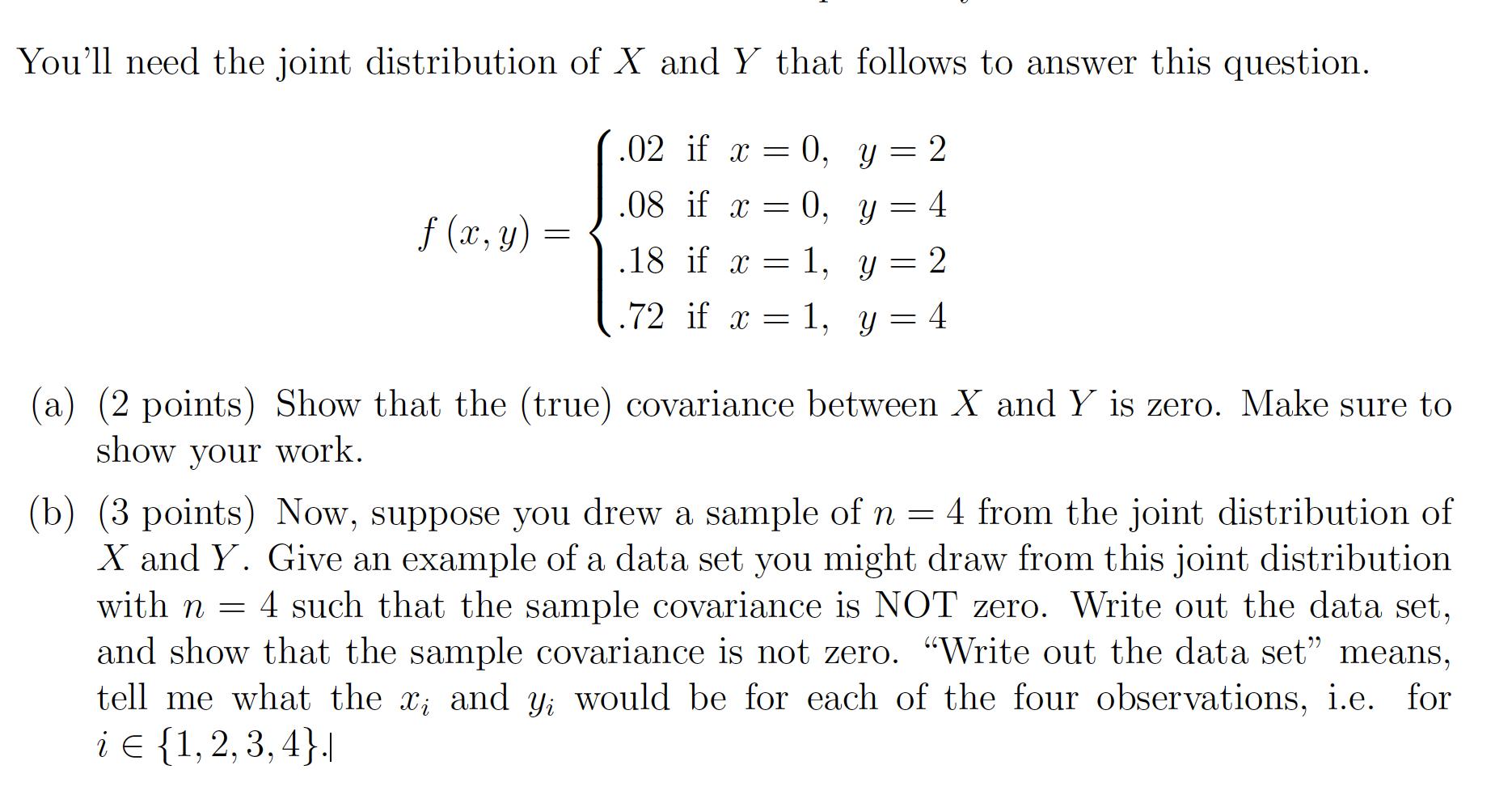 Solved You'll need the joint distribution of X and Y that | Chegg.com