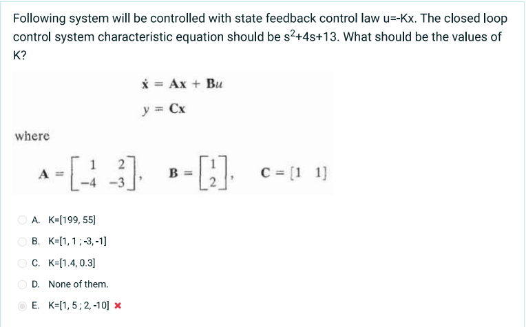 Solved Following system will be controlled with state | Chegg.com