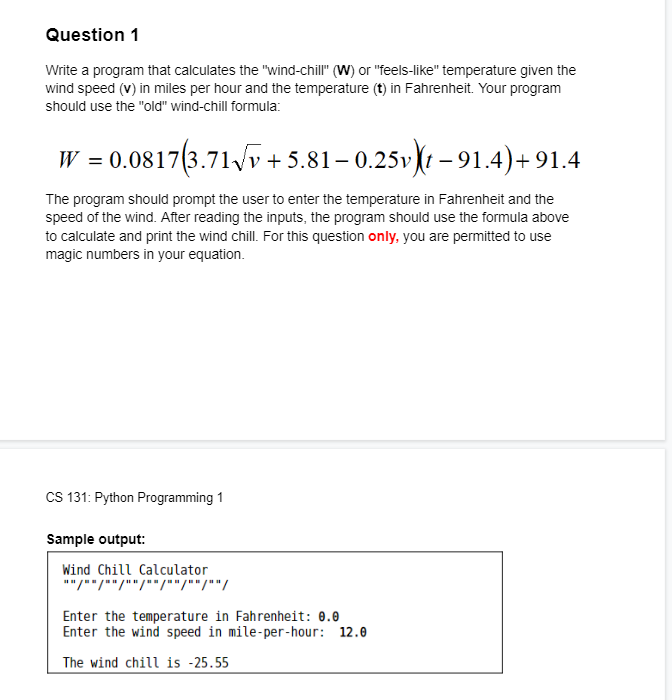 Solved Question 1 Write a program that calculates the | Chegg.com