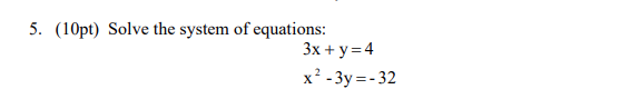 Solved 5. (10pt) Solve the system of equations: | Chegg.com