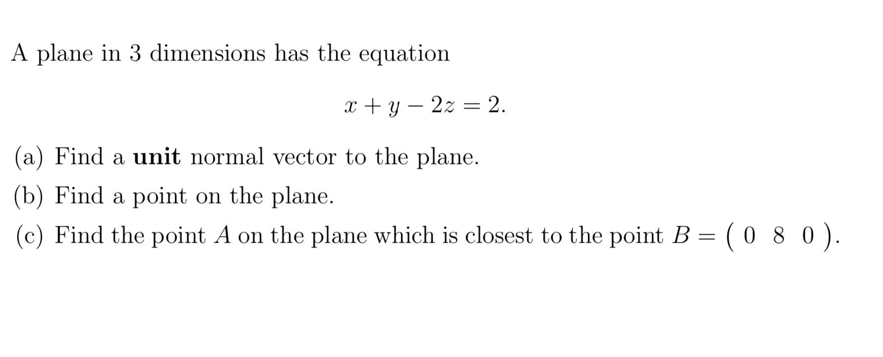 Solved A Plane In 3 Dimensions Has The Equation X Y 22 Chegg