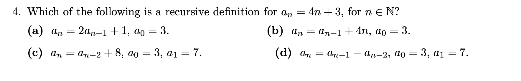 Solved 4. Which of the following is a recursive definition | Chegg.com