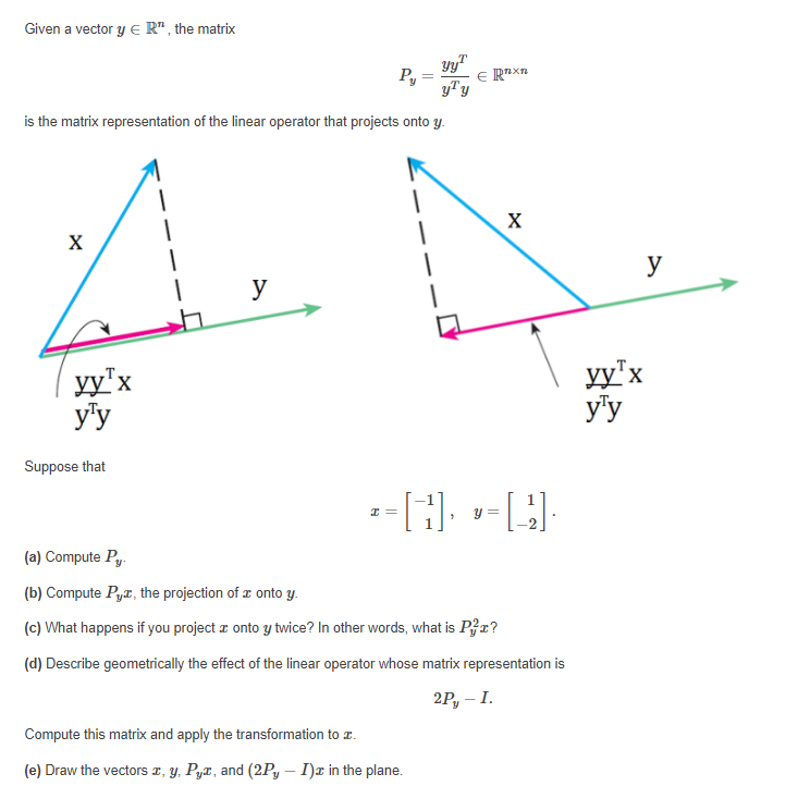 Solved Given a vector y ER", the matrix yy? Py yły is the | Chegg.com