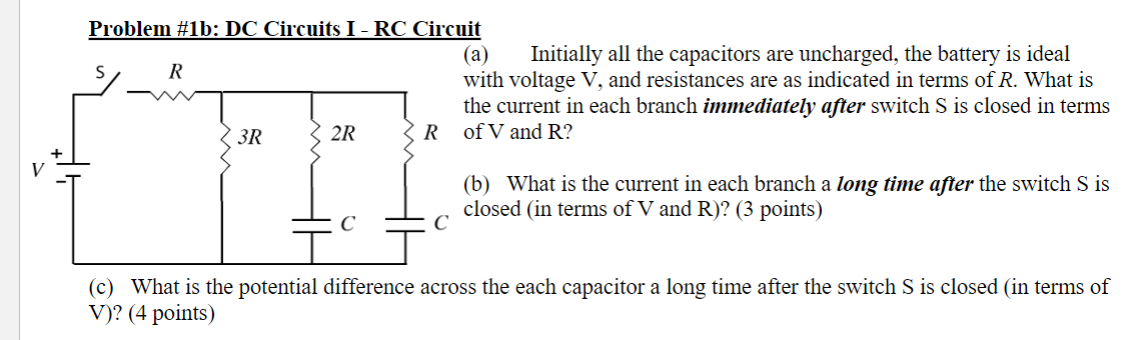 Solved DC Circuits I - ﻿RC Circuit(a) ﻿Initially all the | Chegg.com