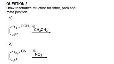 Solved QUESTION 3 Draw resonance structure for ortho, para | Chegg.com