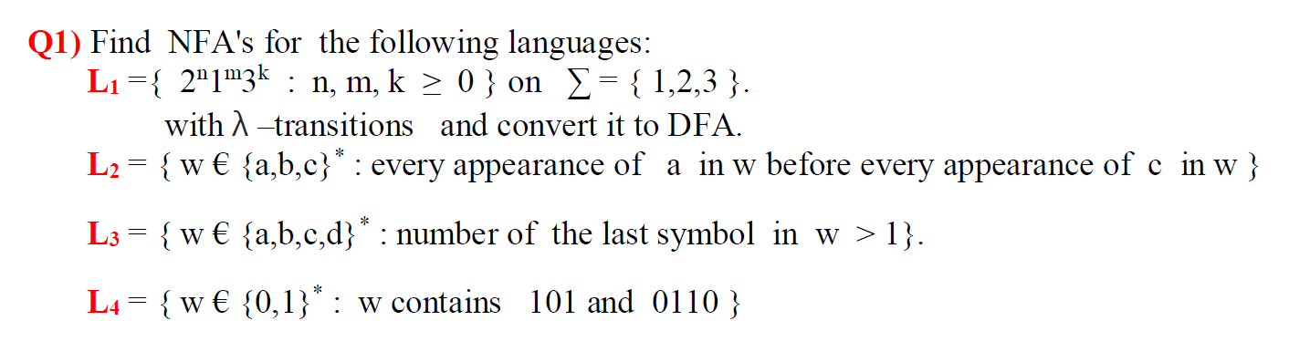 Q1) Find NFA's for the following languages: Li ={ | Chegg.com