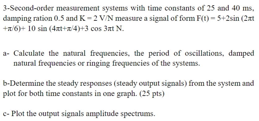 Solved 3-Second-order measurement systems with time | Chegg.com