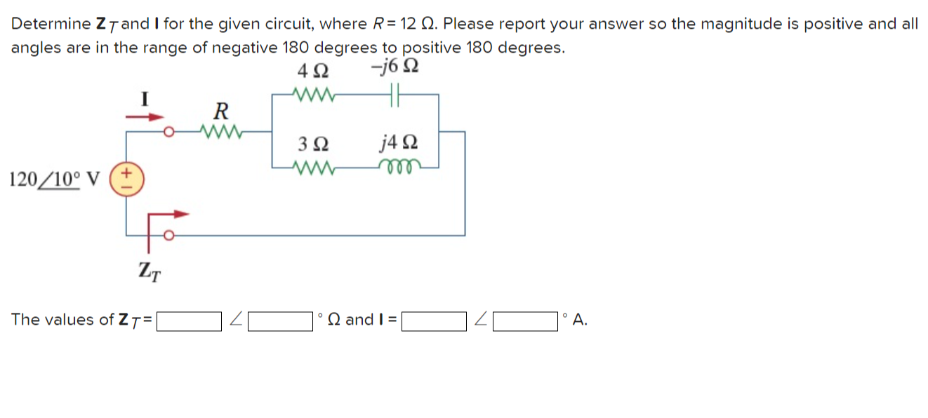 Solved Determine ZT and I for the given circuit, where | Chegg.com