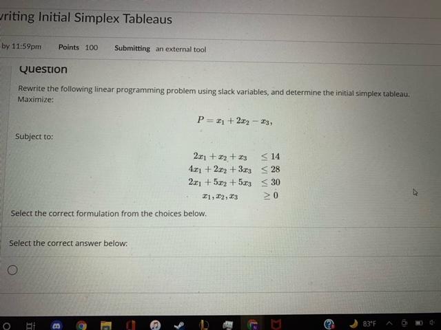 Solved riting Initial Simplex Tableaus by 11:59pm Points 100 | Chegg.com