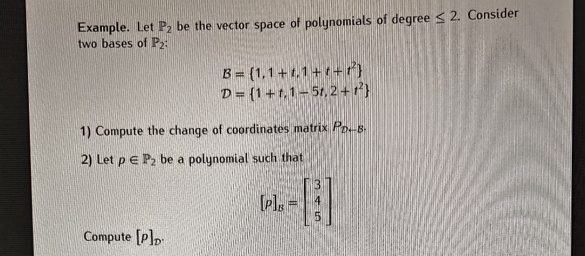 Solved Example. Let P2 be the vector space of polynomials of | Chegg.com