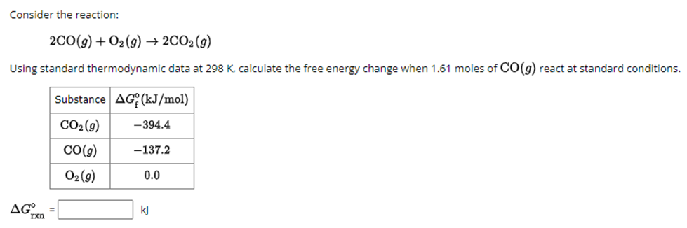Solved Consider the reaction: 2CO(g)+O2(g)→2CO2(g) | Chegg.com