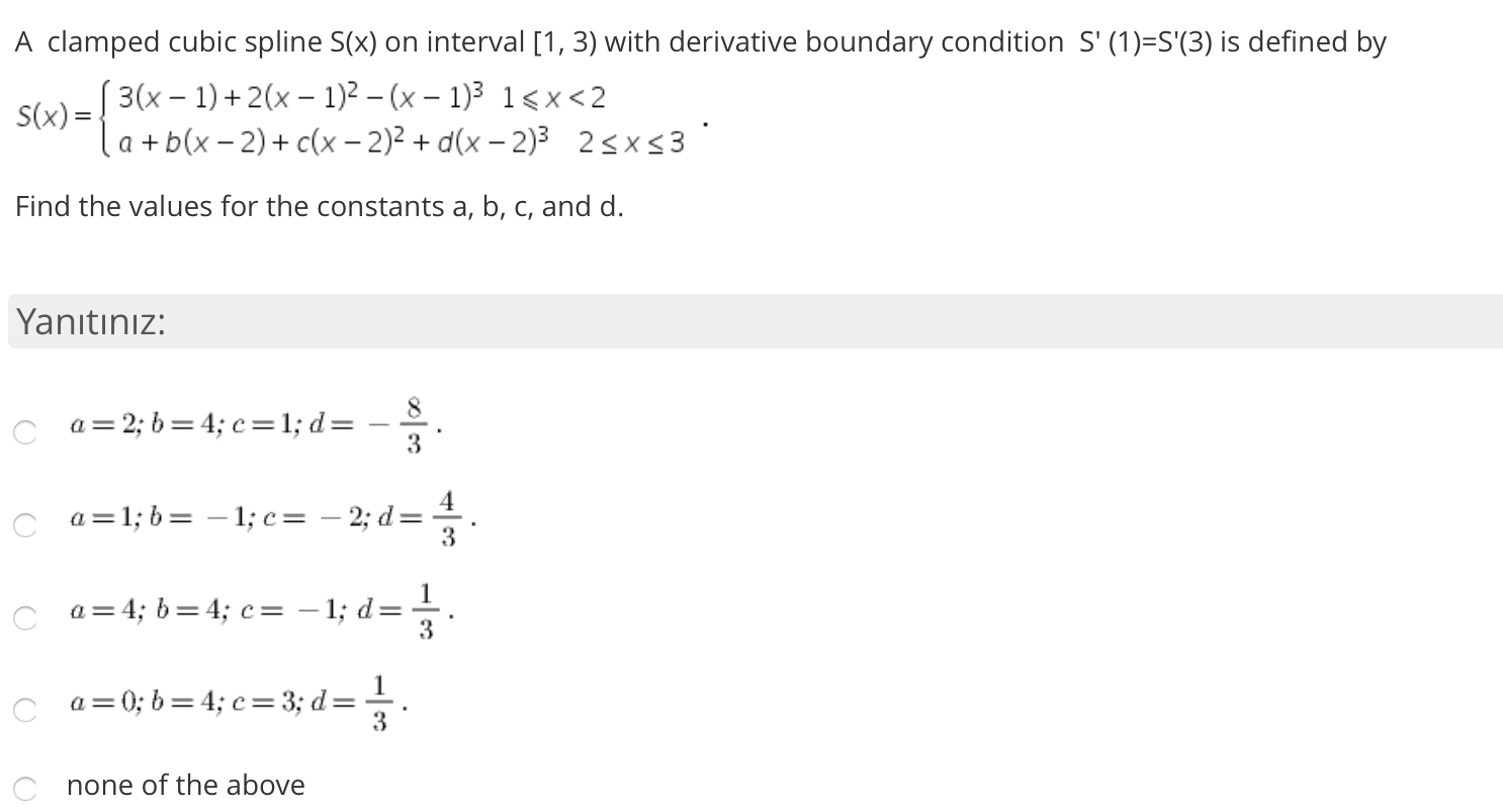 Solved A clamped cubic spline S(x) on interval [1, 3) with | Chegg.com