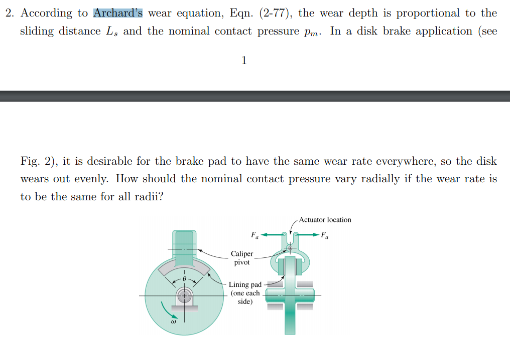 Solved 2. According to Archard's wear equation, Eqn. (2-77), | Chegg.com
