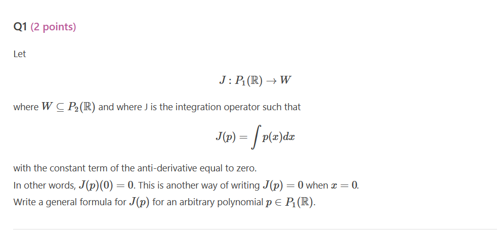 Solved J:P1(R)→W where W⊆P2(R) and where J is the | Chegg.com