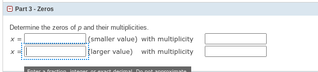 Solved Determine the zeros of p and their multiplicities. | Chegg.com