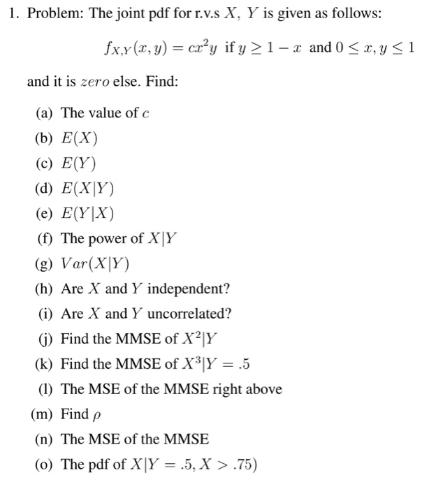 Solved The joint pdf for r.v.s X, Y is given as follows: f | Chegg.com