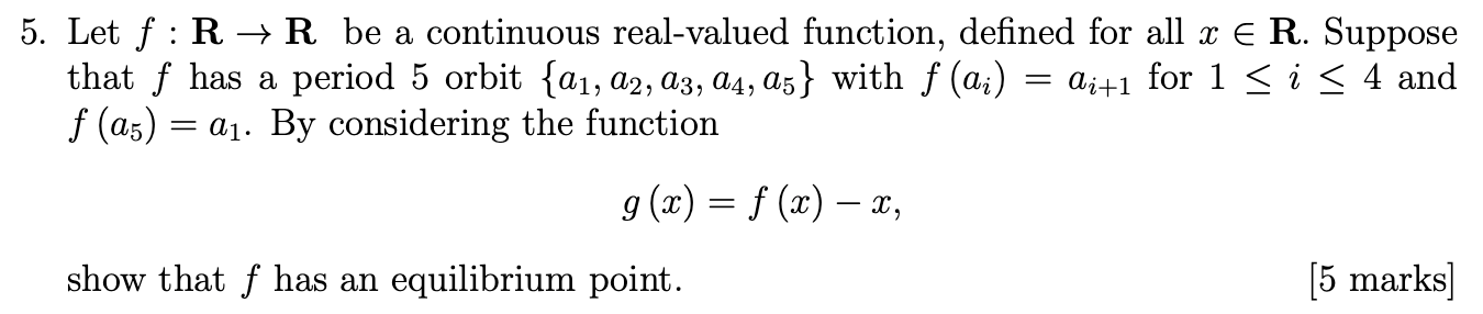 Solved 5. Let ƒ : R → R be a continuous real-valued | Chegg.com