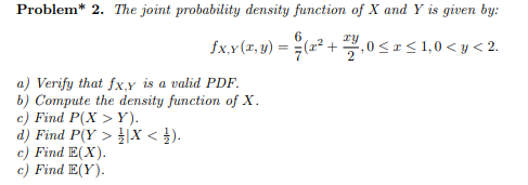 Solved 6 a Problem* 2. The joint probability density | Chegg.com