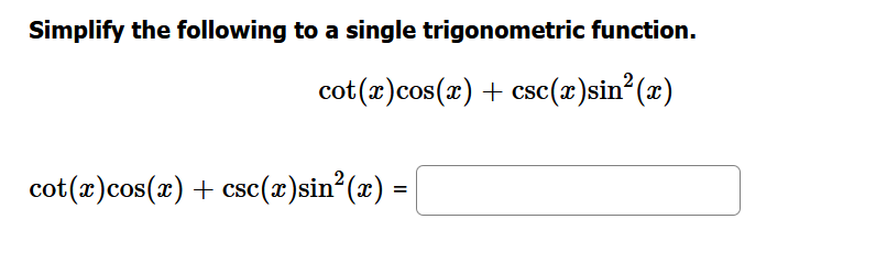 Solved Simplify the following to a single trigonometric | Chegg.com