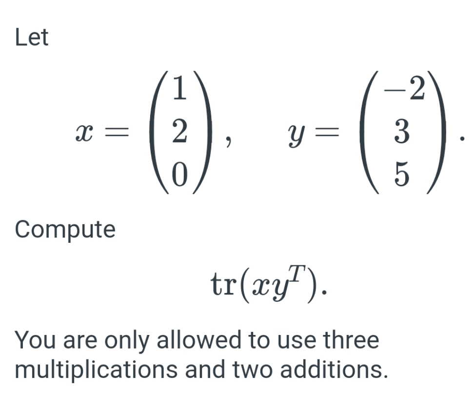 Solved Letx=([1],[2],[0]),y=([-2],[3],[5]). | Chegg.com