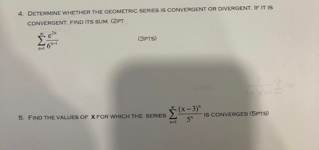 Solved 4. Determine whether the geometric series is | Chegg.com