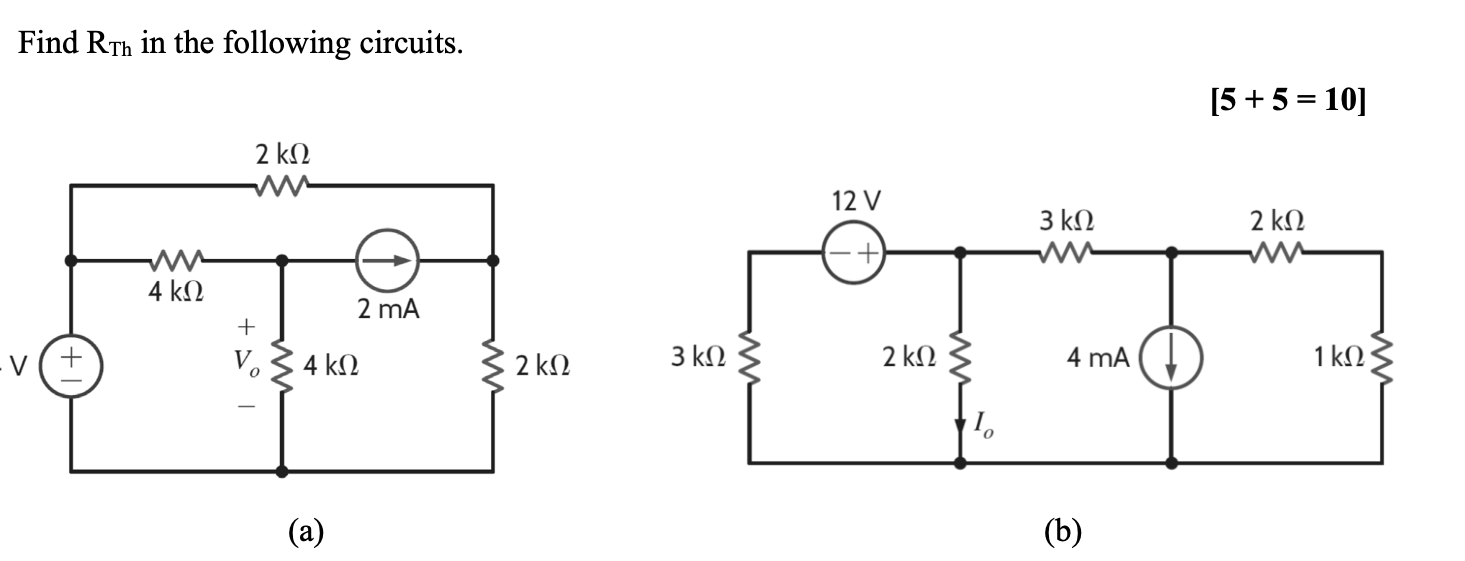 Solved Find RTh in the following circuits. [5+5=10] (a) (b) | Chegg.com
