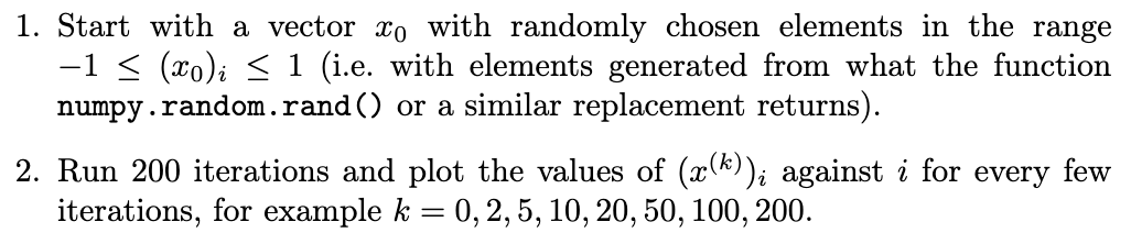 Let A,b be thesame 100×100 matrix and 100 | Chegg.com