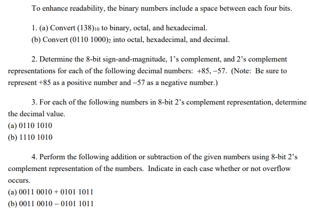 Solved To enhance readability, the binary numbers include a | Chegg.com