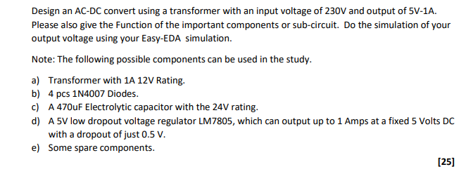 Design an AC-DC convert using a transformer with an | Chegg.com