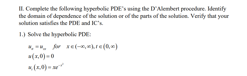 Solved II. Complete the following hyperbolic PDE's using the | Chegg.com