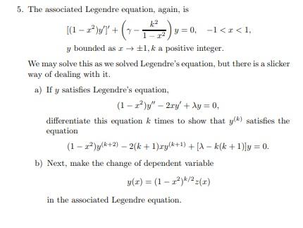 Solved [(1 – 2°)"}'+(-) 5. The associated Legendre equation, | Chegg.com