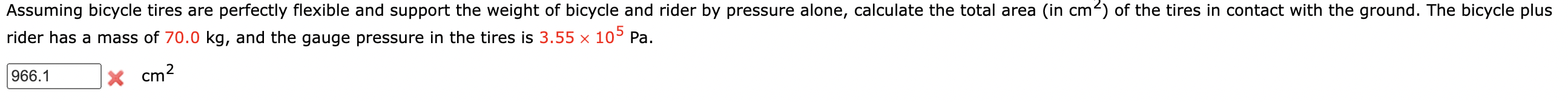 Solved rider has a mass of 70.0 kg, and the gauge pressure | Chegg.com