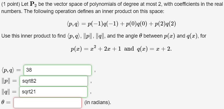 Solved (1 point) Let P2 be the vector space of polynomials | Chegg.com