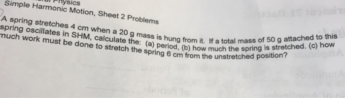 Solved Simple Harmonic Motion, Sheet 2 Problems hysics | Chegg.com