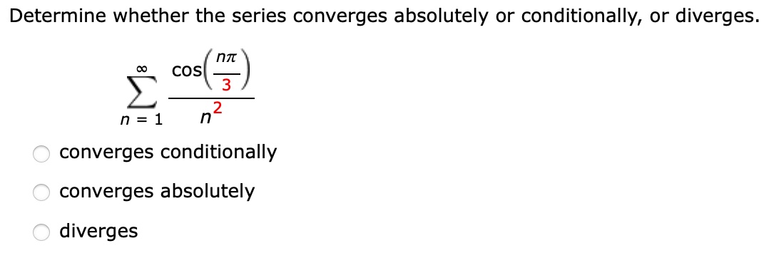 Solved Determine whether the series converges absolutely or | Chegg.com