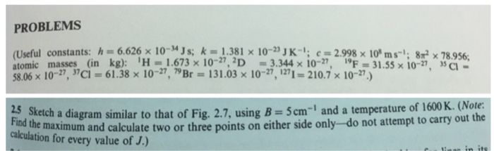Solved PROBLEMS (Useful constants: h = 6.626x10-34Js; k = | Chegg.com