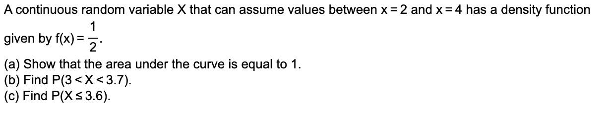 Solved A continuous random variable X that can assume values | Chegg.com