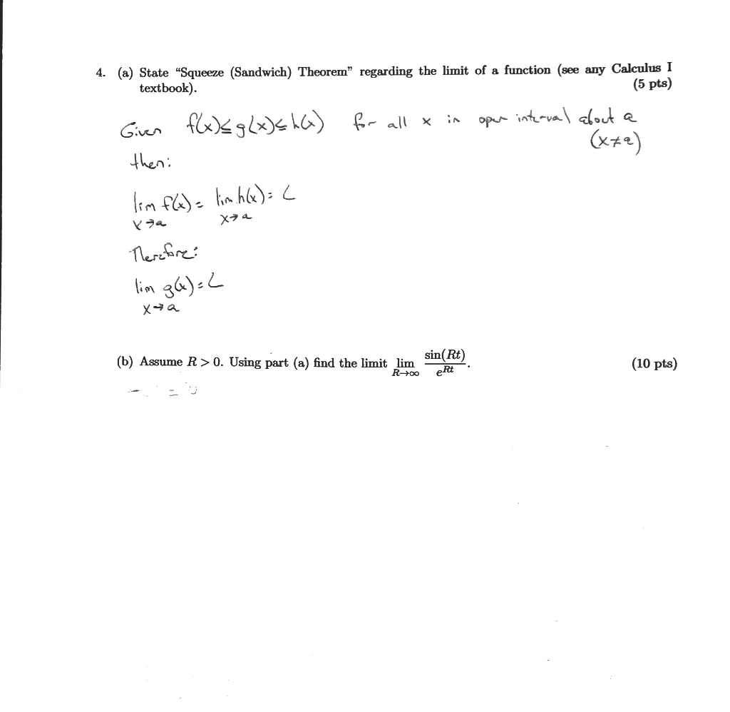 Solved 4. (a) State "Squeeze (Sandwich) Theorem” regarding | Chegg.com