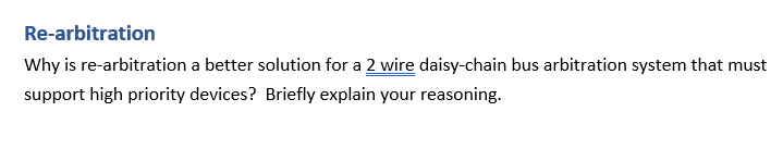 Solved Re-arbitration Why is re-arbitration a better | Chegg.com