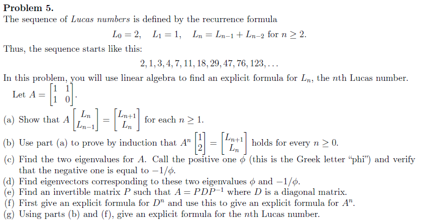 Solved Problem 5. The sequence of Lucas numbers is defined | Chegg.com