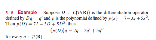 Solved 5.18 Example Suppose D∈L(P(R)) is the differentiation | Chegg.com