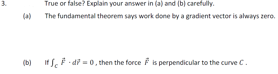 Solved 3. True or false? Explain your answer in (a) and (b) | Chegg.com