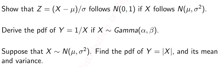 Solved Show that Z=(X−μ)/σ follows N(0,1) if X follows | Chegg.com